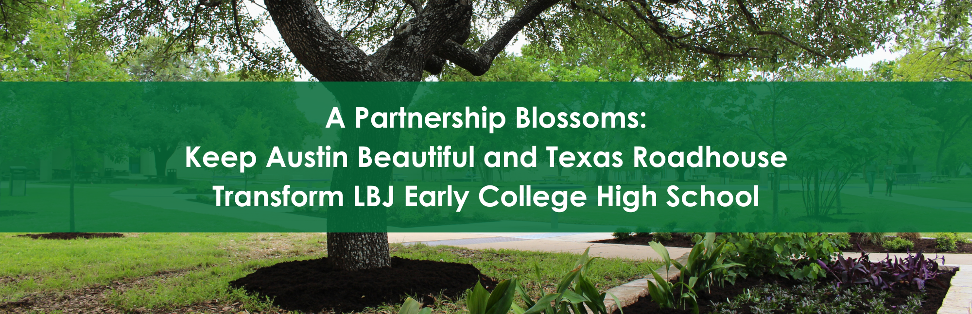 Texas Roadhouse & LBJ ECHS Day of Service Recap | KAB Blog
