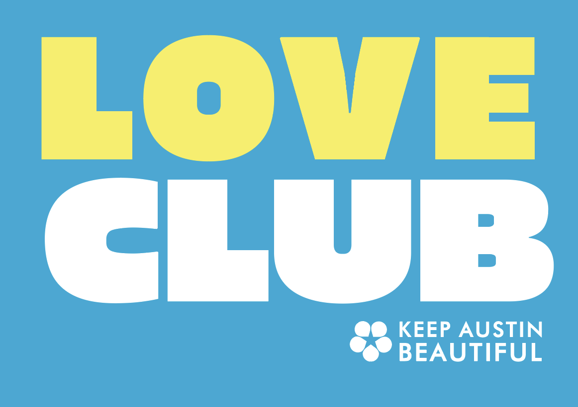 Love ATX | Take the Pledge | Keep Austin Beautiful